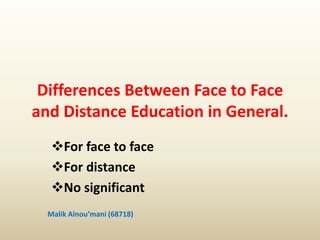 Differences Between Face to Face and Distance Education | PPTX ...