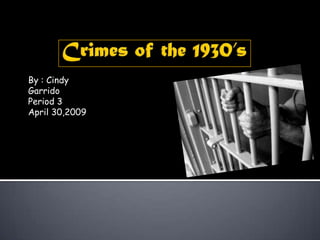Crimes of the 1930's | PPTX