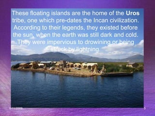 Fantastic Floating Islands of the Uros of Lake Titicaca | PPT