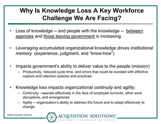 Managing the Risk of Knowledge Loss Due to Workforce Attrition | PDF