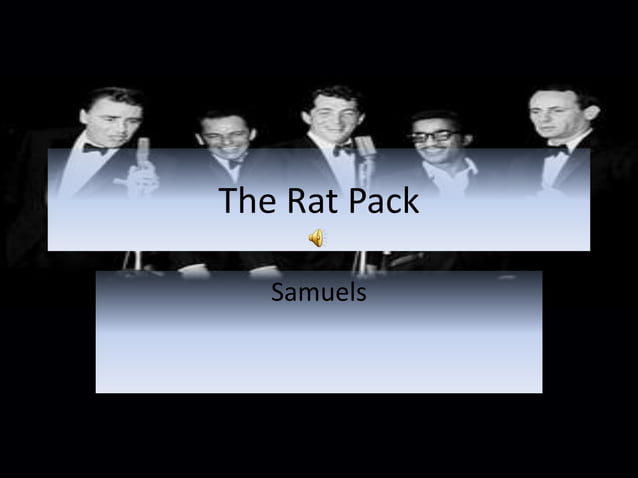 Rat pack 3 | PPTX
