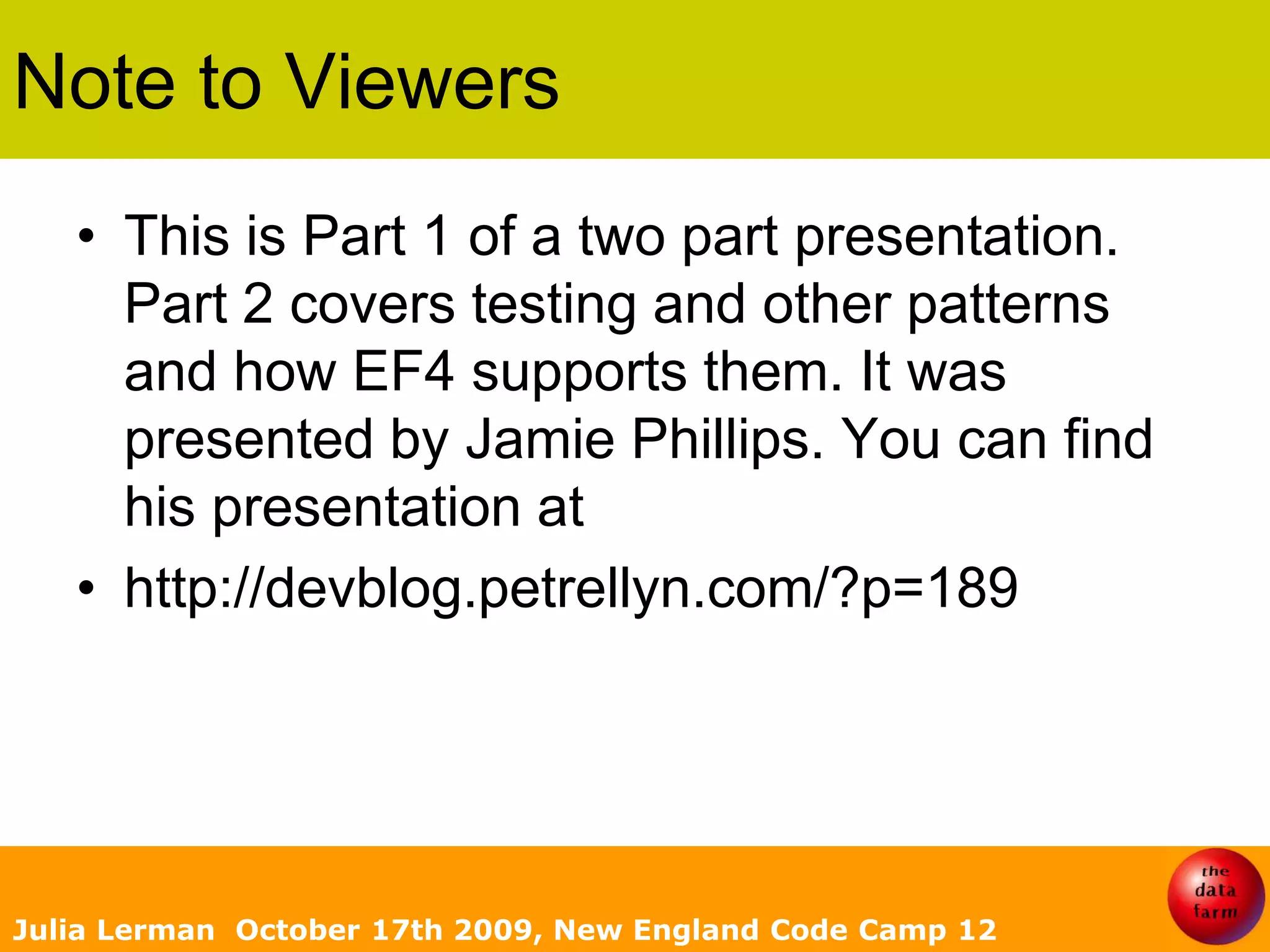 Using Entity Framework's New POCO Features: Part 1, by Julie Lerman ...