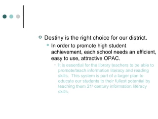 Destiny OPAC presentation | PPT