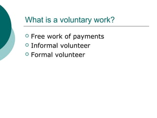 voluntary work | PPT