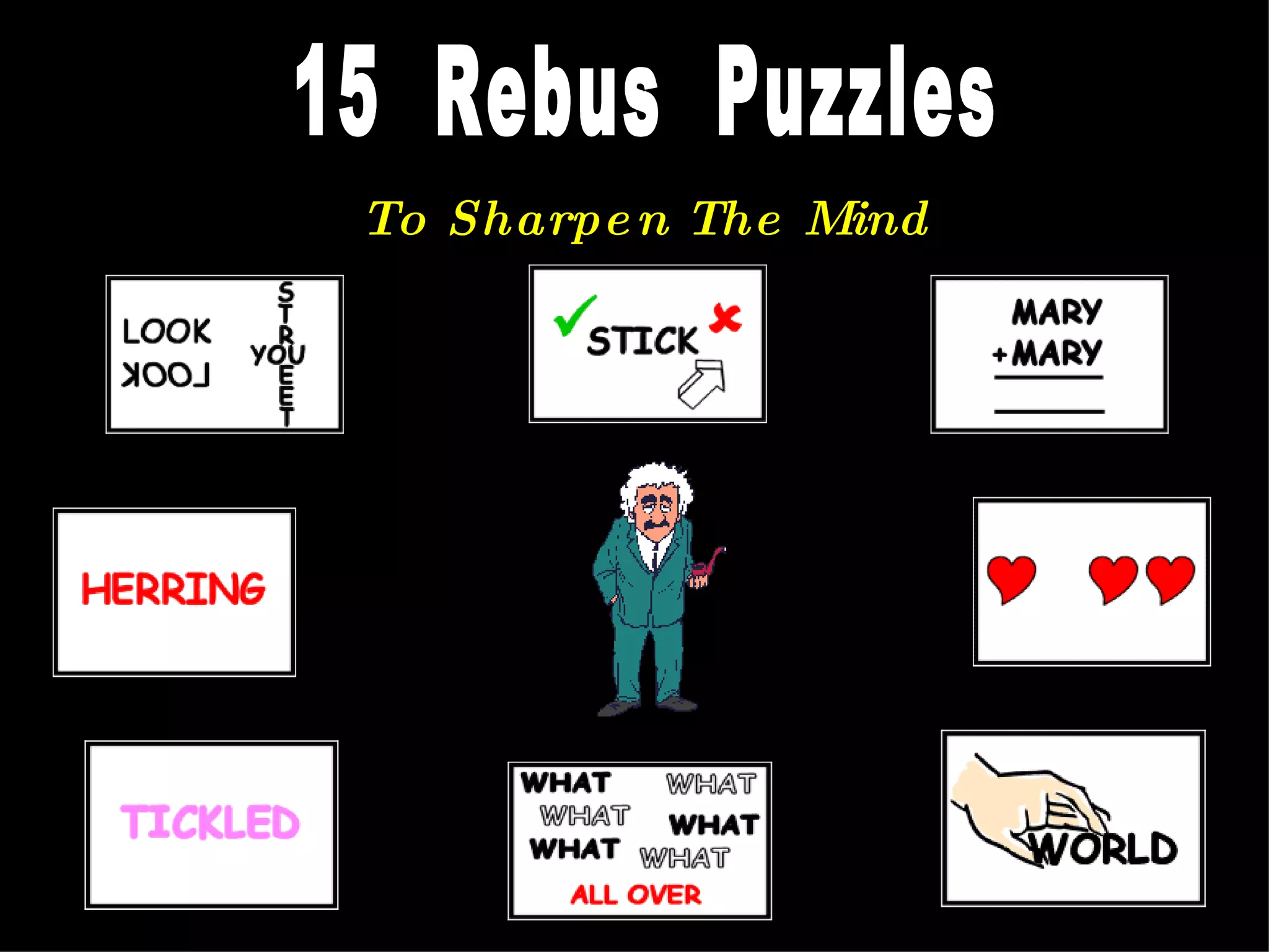 15 Rebus Puzzles To Sharpen The Mind | PPT
