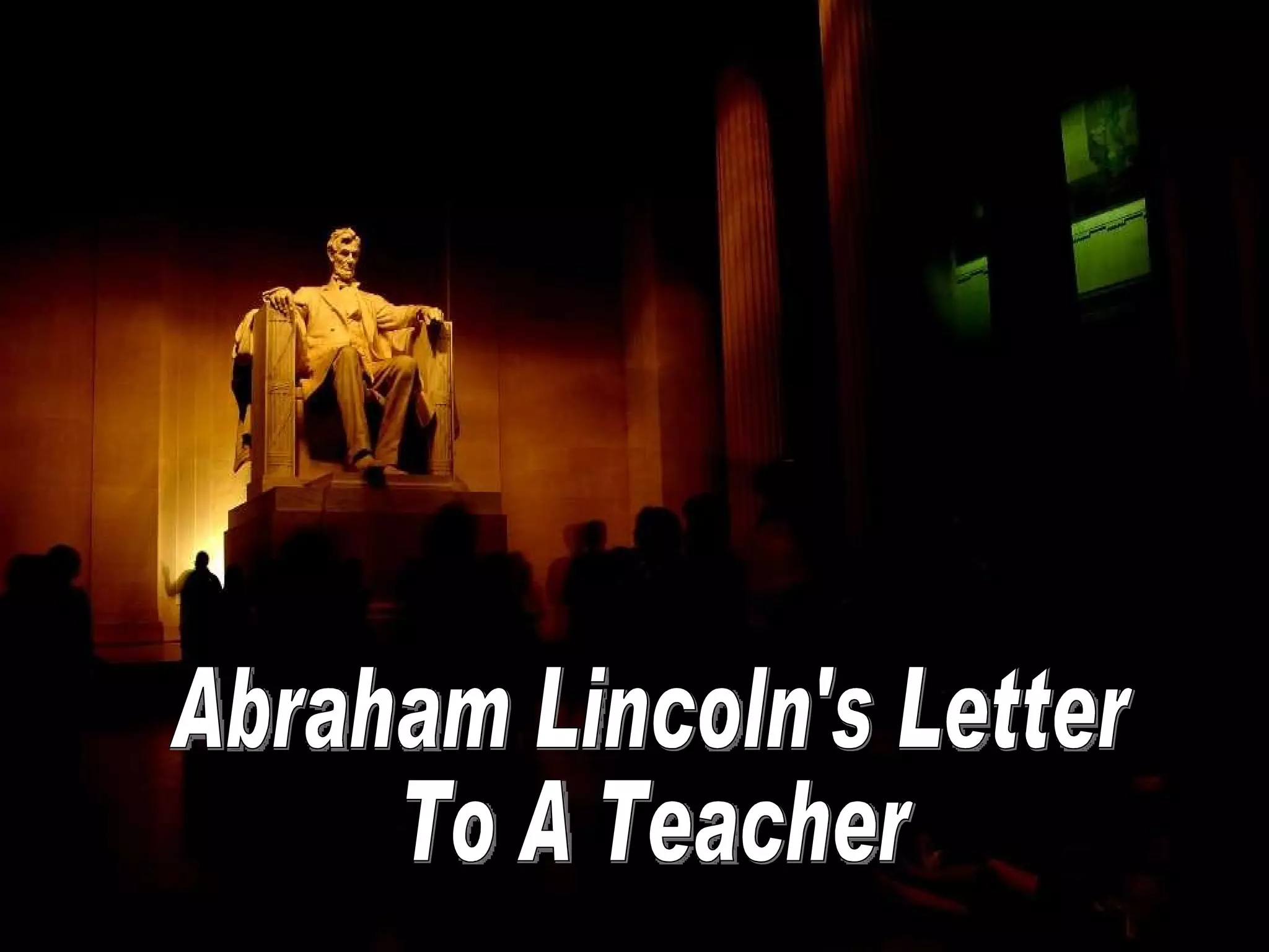 Abraham Lincoln's Letter To A Teacher | PPS