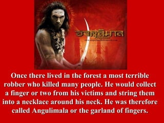Angulimala | PPT
