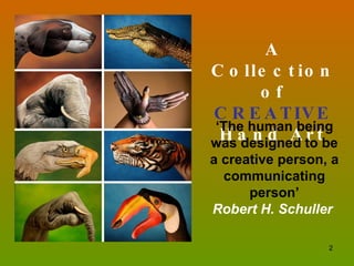 Incredible Creativity | PPT