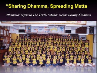"Sharing Dhamma, Spreading Metta" | PPT | Hinduism | Religion ...