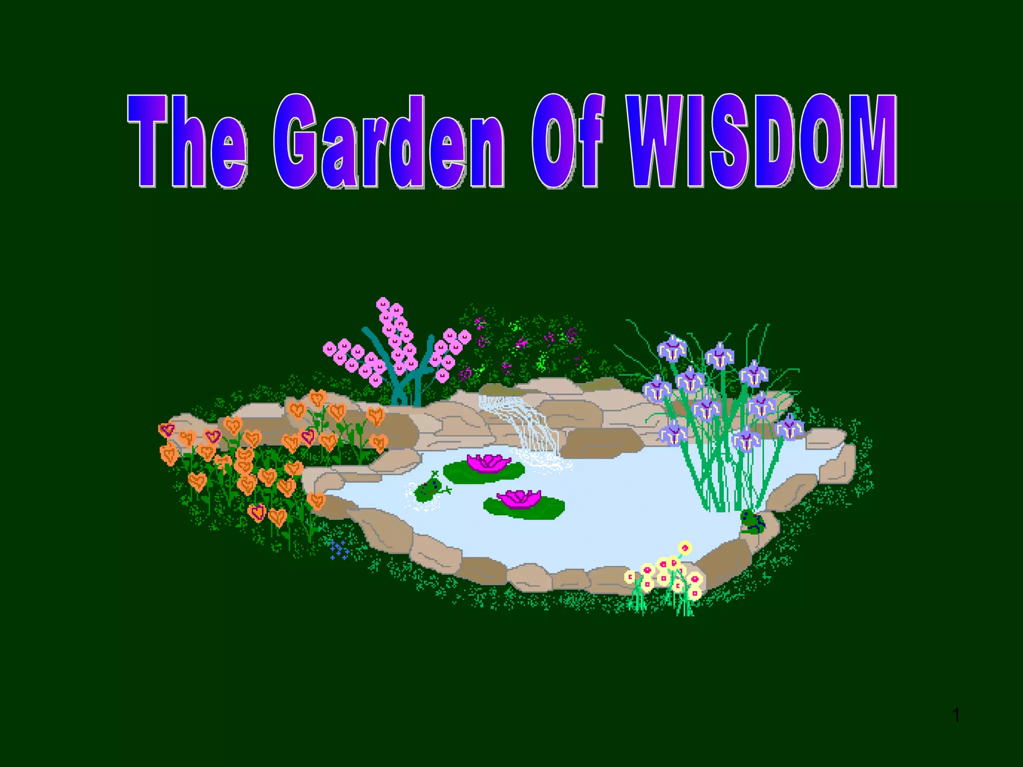 The Garden Of WISDOM | PPT