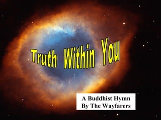 Truth Within You | PPS | Buddhism | Religion & Spirituality