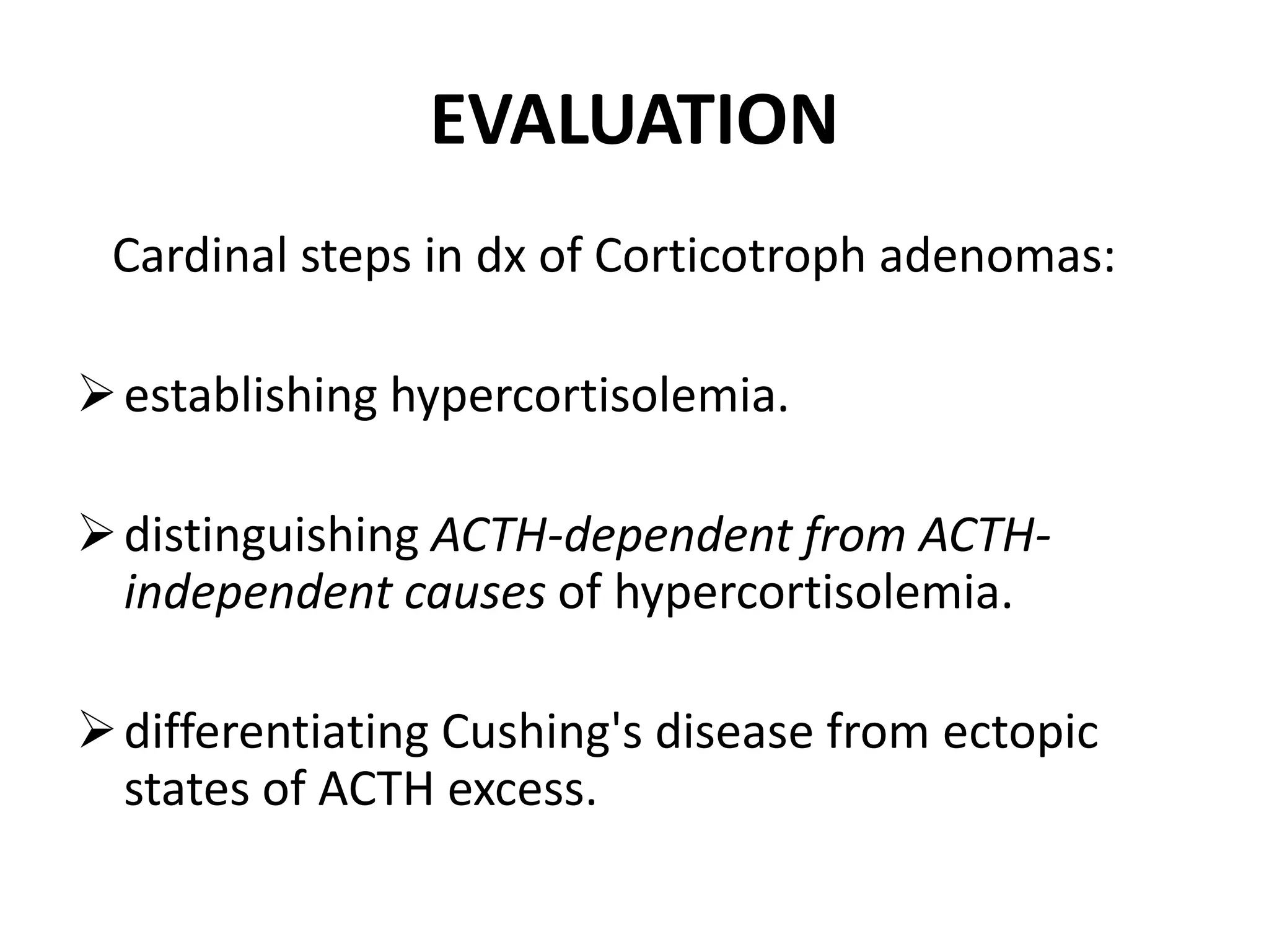 CUSHING’S DISEASE-DIAGNOSIS AND MANAGEMENT.pptx