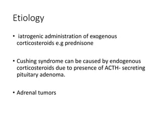 CUSHING SYNDROME, causes, symptoms and management | PPTX