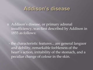 Cushing syndrome and addision disease | PPTX