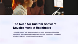 Custom-Healthcare-Software-Development (1).pptx