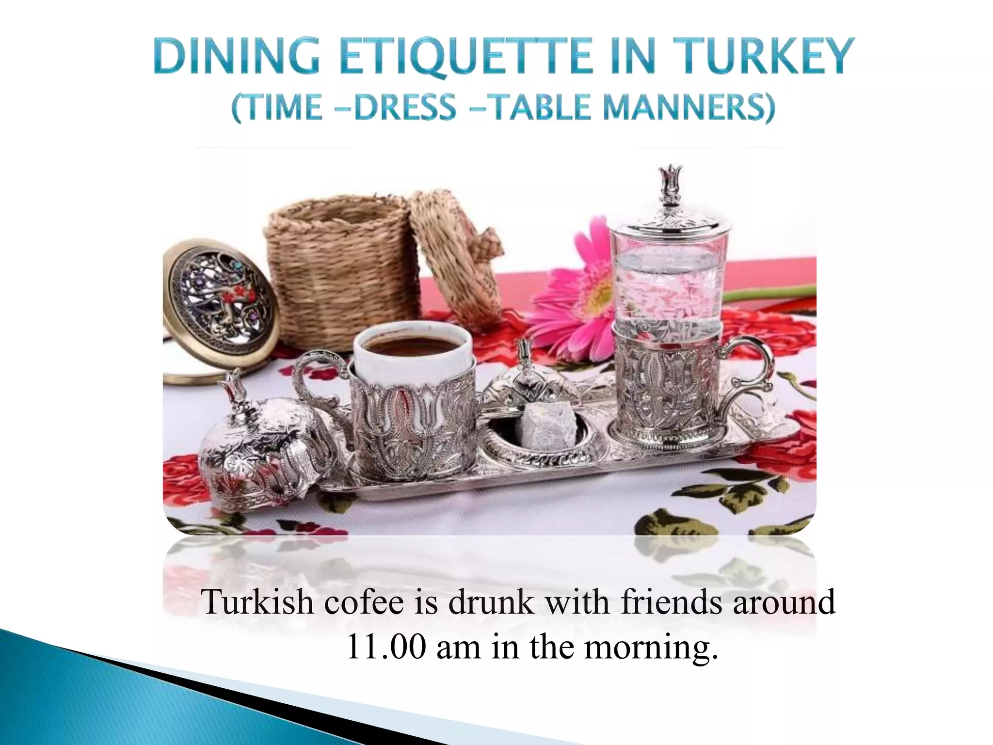 Custom and Etiquette in Turkey | PPTX | National & Civic Holidays ...