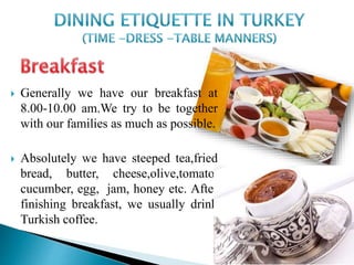 Custom and Etiquette in Turkey | PPTX