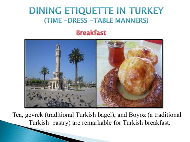 Custom and Etiquette in Turkey | PPTX | National & Civic Holidays ...