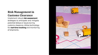 Efficient customs clearance strategies by cargomate logistics | PPTX