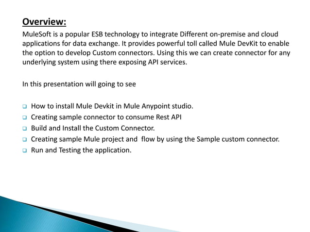 Custom connector development using mule DevKit | PPT