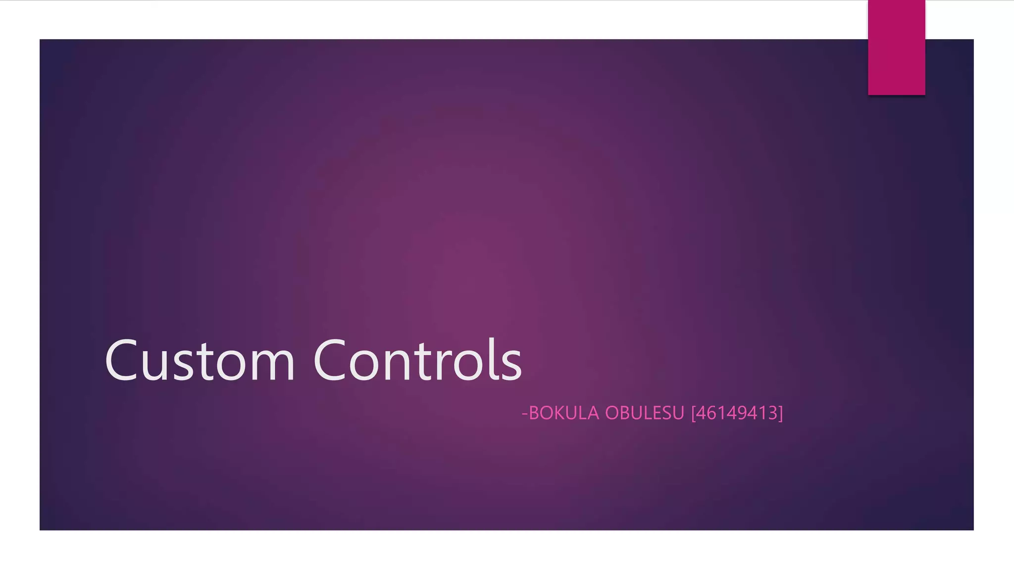 Custom Controls.pptx
