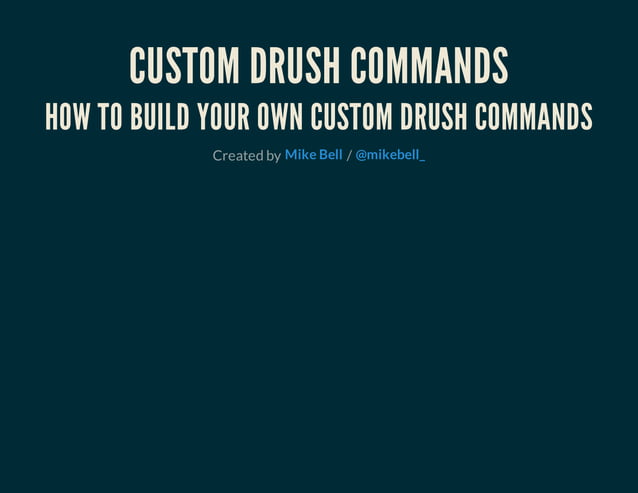 Custom Drush Commands - Drupal Yorkshire | PPT