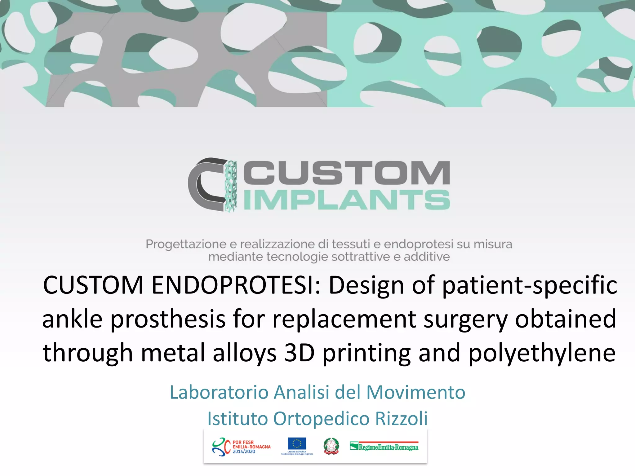 Custom endoprotesi - Design of patient specific ankle prosthesis for ...