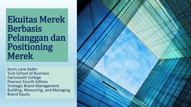 Ekuitas Merek Berbasis Pelanggan dan Positioning Merek | PDF