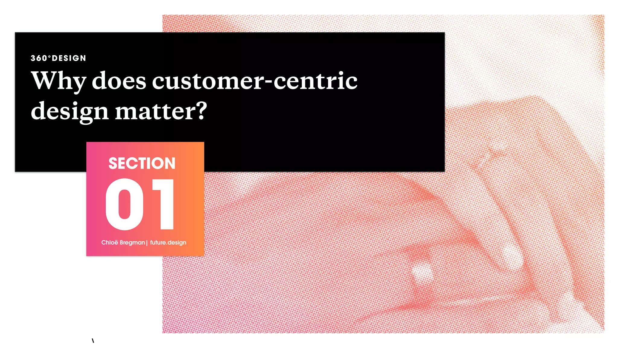 Visualizing & Creating High-Performance Customer-Centric Design | PPT