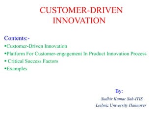 Customer driven-innovation | PPT