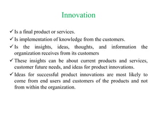 Customer driven-innovation | PPT