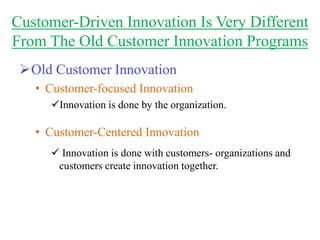 Customer driven-innovation | PPT