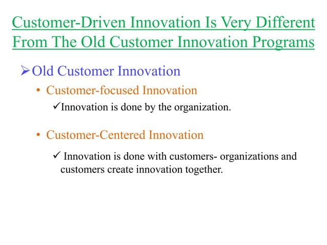 Customer driven-innovation | PPT