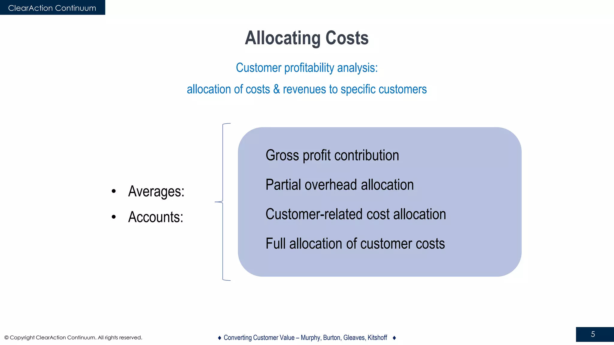 Customer Lifetime Value to Prioritize Customer Experience Management | PDF