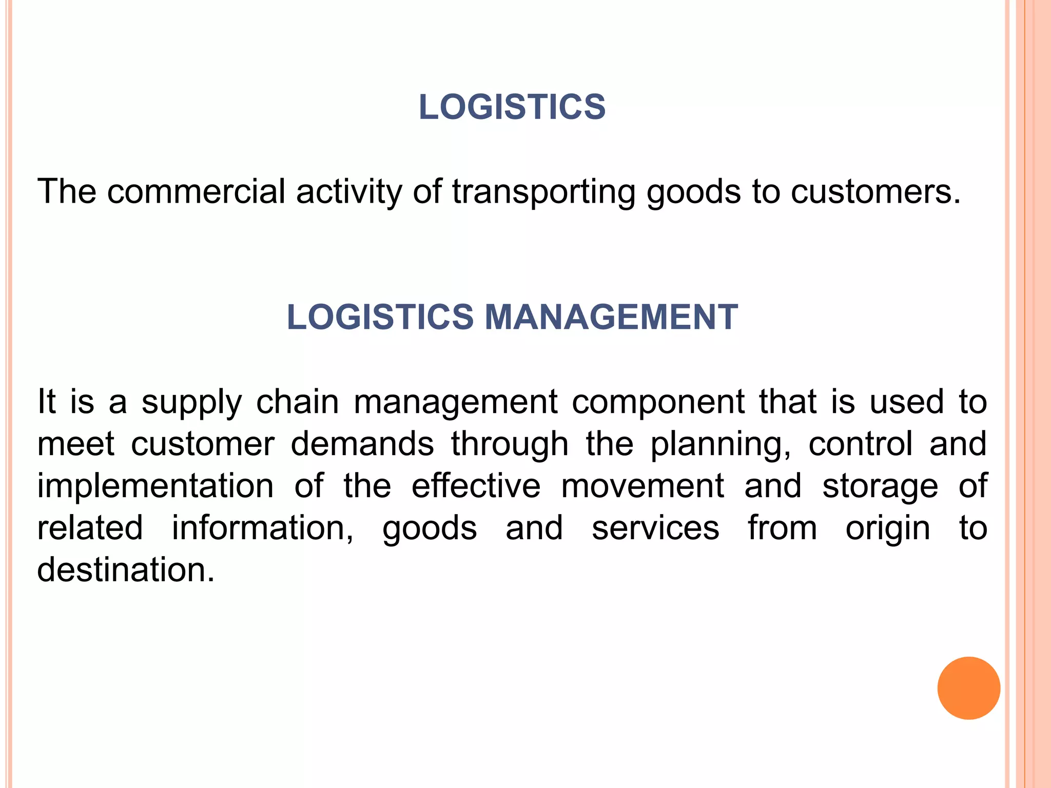 Customer Oriented Logistics Management Ppt