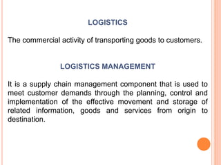 Customer oriented logistics management | PPTX