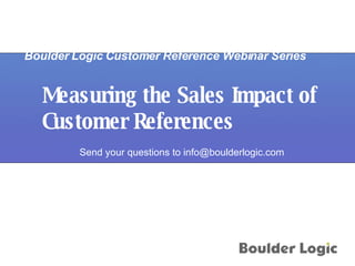 Measuring the Sales Impact of Customer References | PPT