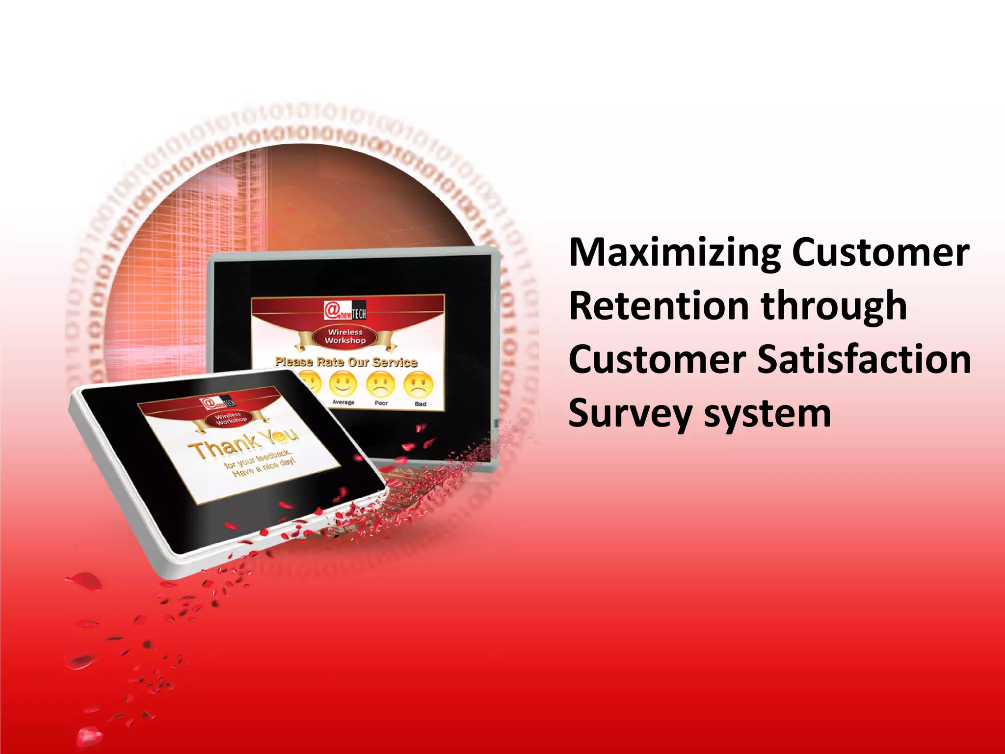 Maximizing Customer Retention through Customer Satisfaction Survey system | PPT