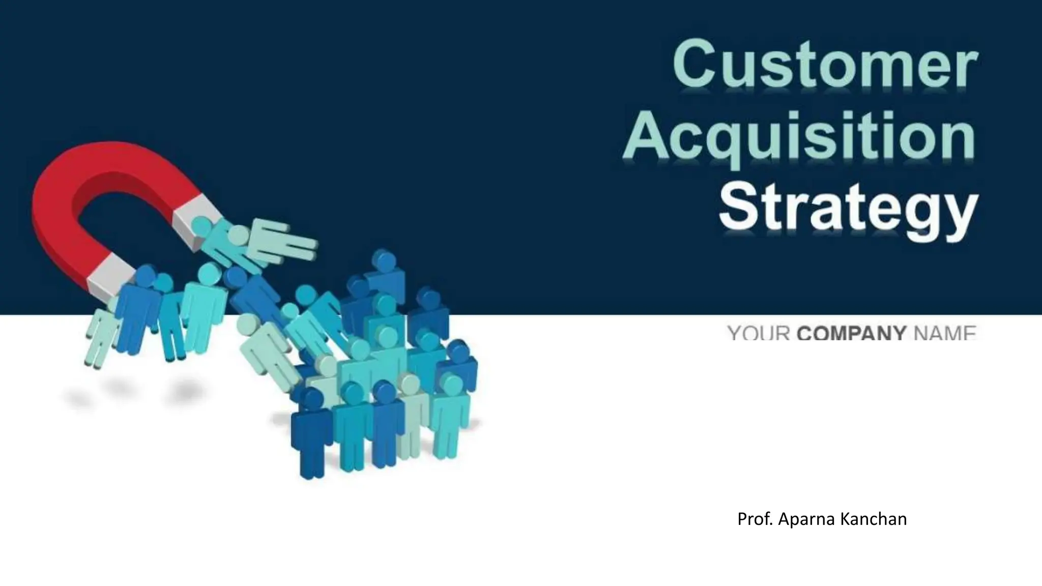 Marketing Strategy- Customer Acquisition and Retention.pptx
