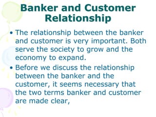 Customer and Banker Relationship overview.ppt