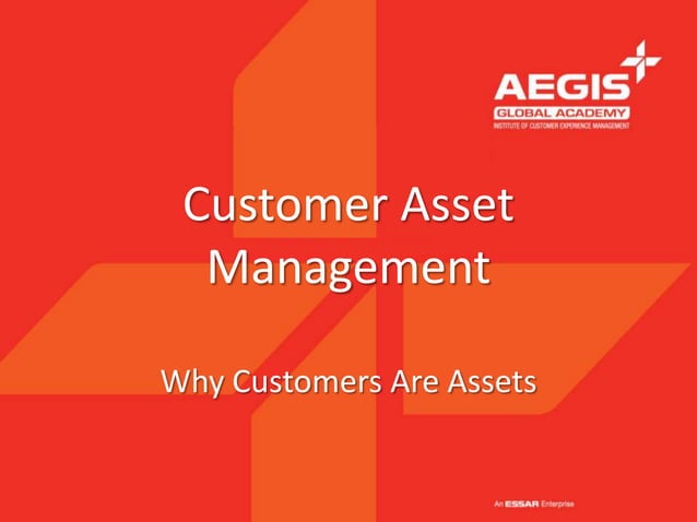 Aegis Global Academy - Customer Asset Management | PPT