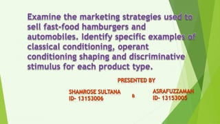 Customer behaviour, deatils of Classical Conditioning and Operant Conditioning | PPTX