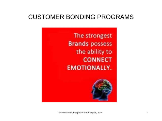 Customer bonding programs 030714 | PPT