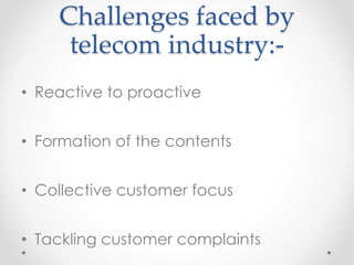 Customer centric for telecom industry | PPT