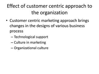 Customer centric marketing | PPTX