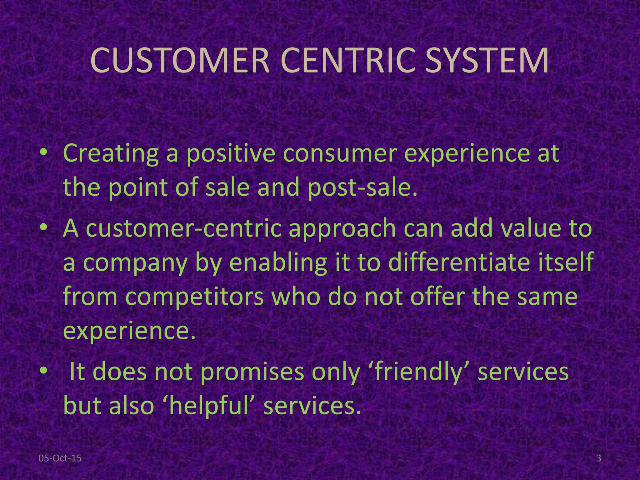 Customer centric system pptx (2) | PPTX