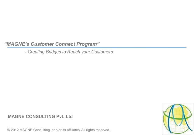 Customer connect program ver 3 | PPTX | Marketing and Advertising ...