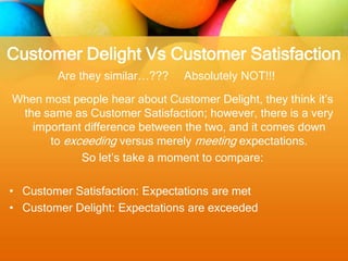 What is Customer Delight & how it is different from Customer Satisfaction | PPTX