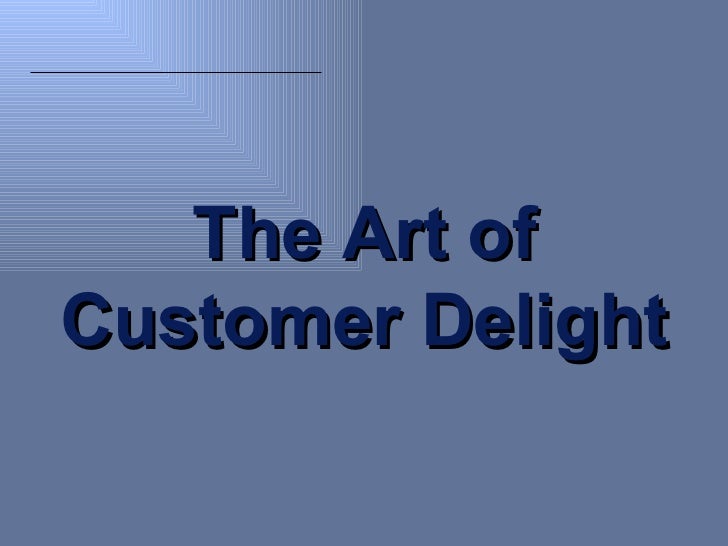 Delight Customers Quotes