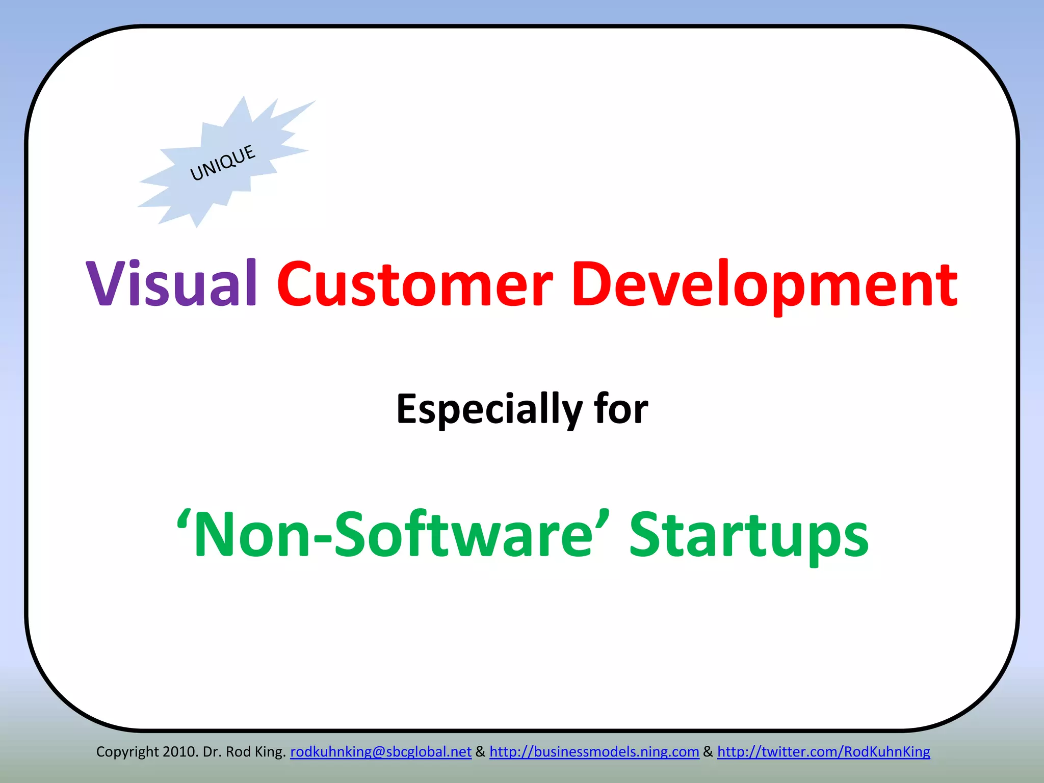THE CUSTOMER DEVELOPMENT ROADMAP: A Minimum Viable Toolset for Systematically Creating Blue ...